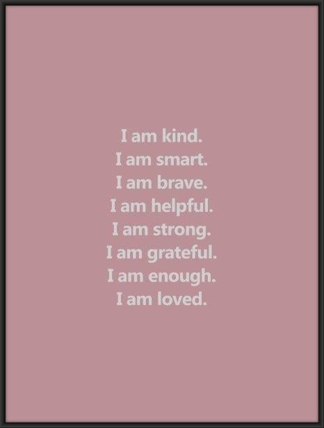 I am kind, smart, loved, positive art, inspirational print, self love ...