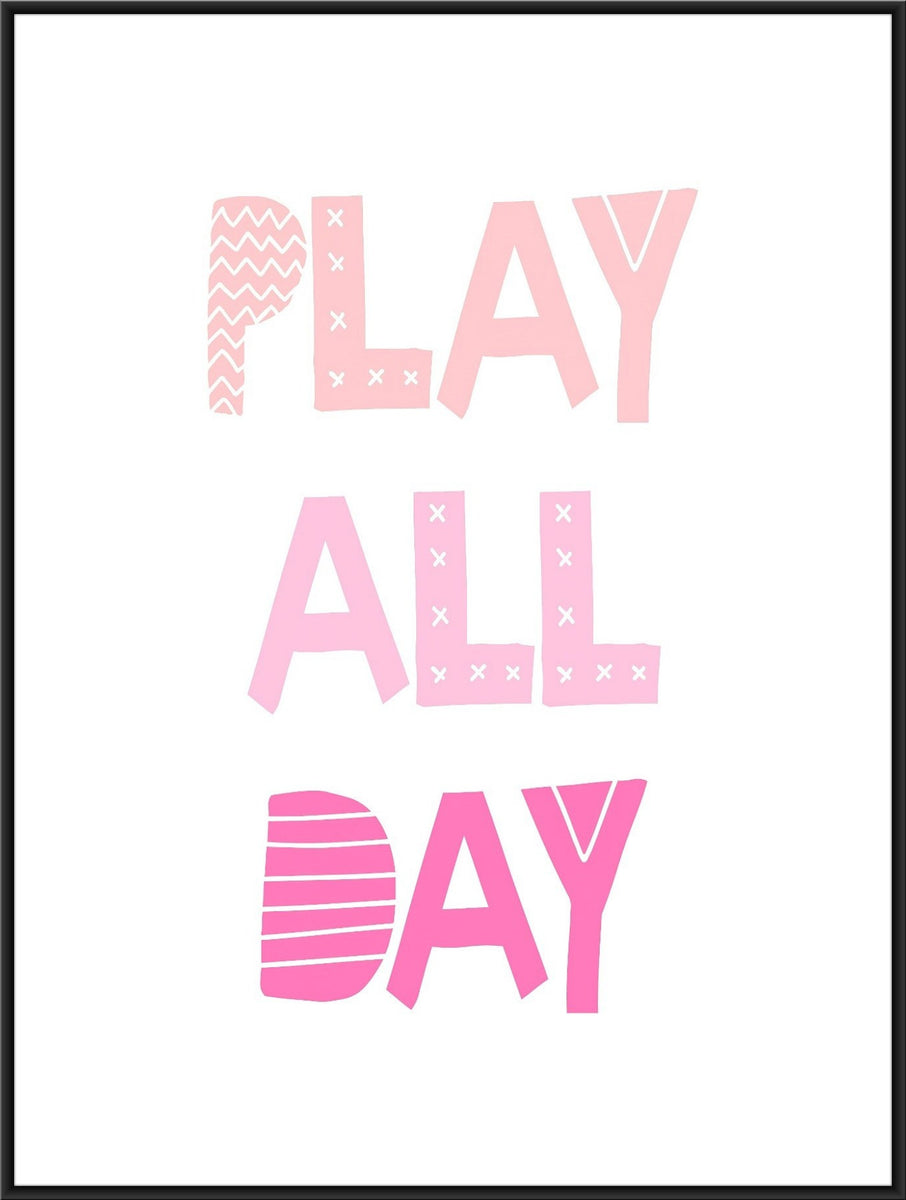 Play all day poster, childrens bedroom print, kids poster, nursery wall ...