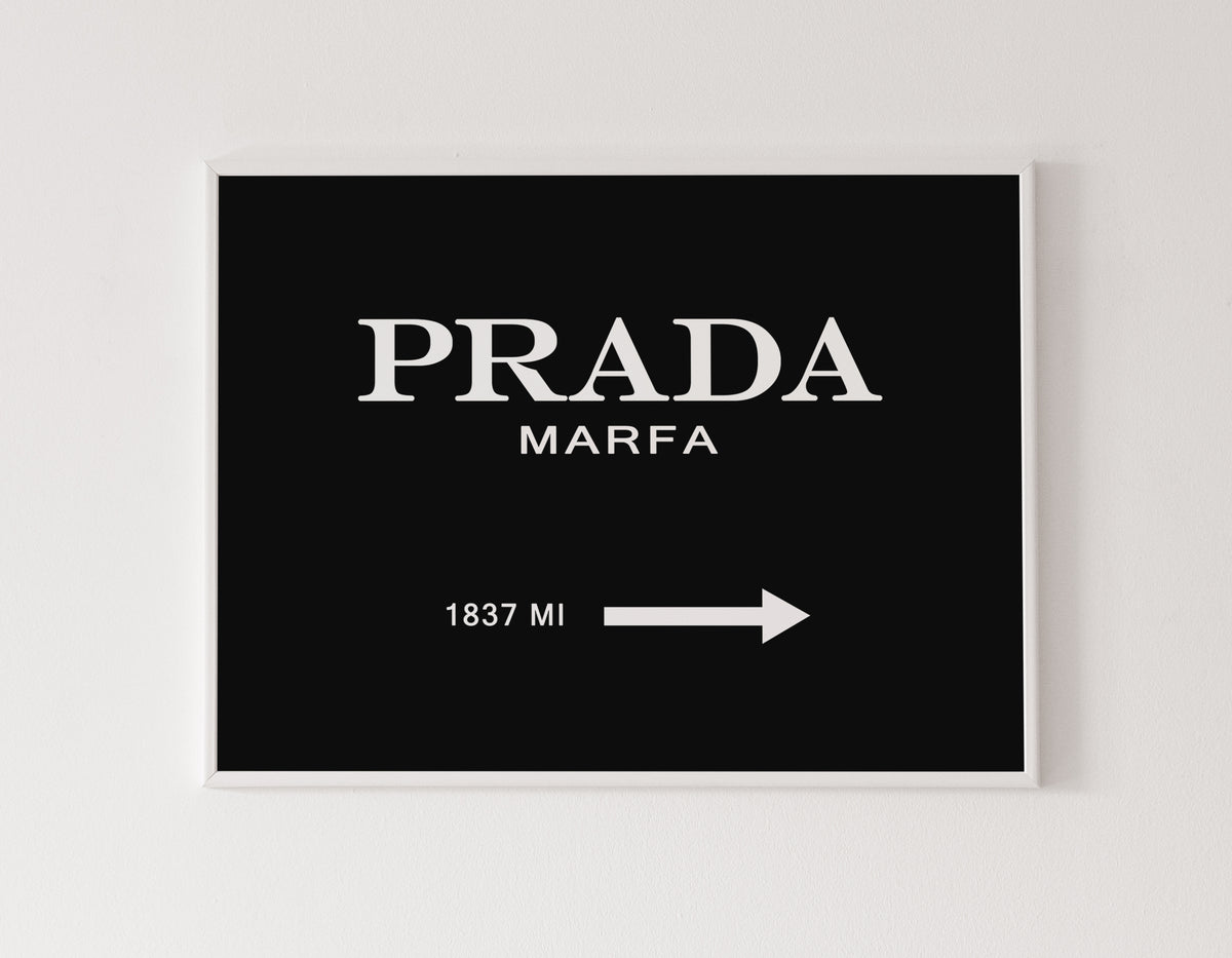 Prada marfa poster, fashion wall art, typographic, black & white print ...