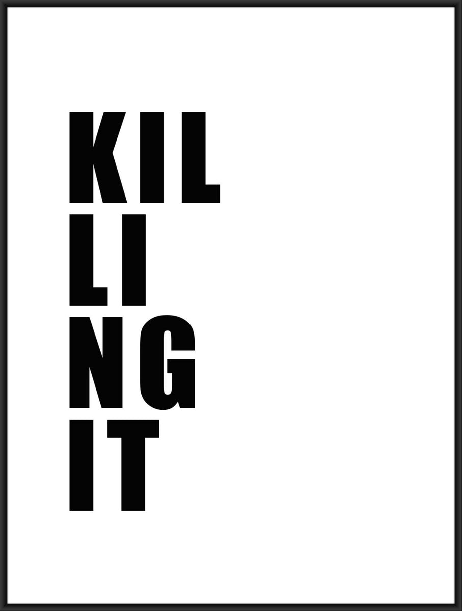 Killing it poster, stylish home decor, typographical print ...