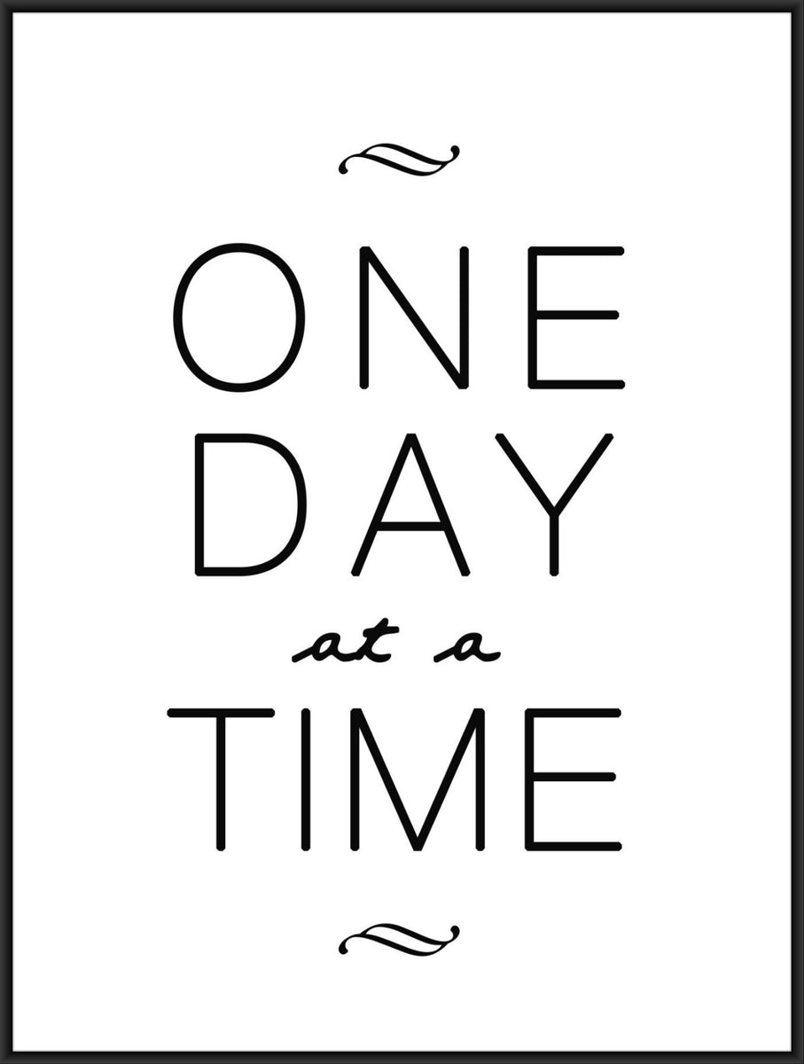 One day at a time poster, inspirational wall art, motivational print ...