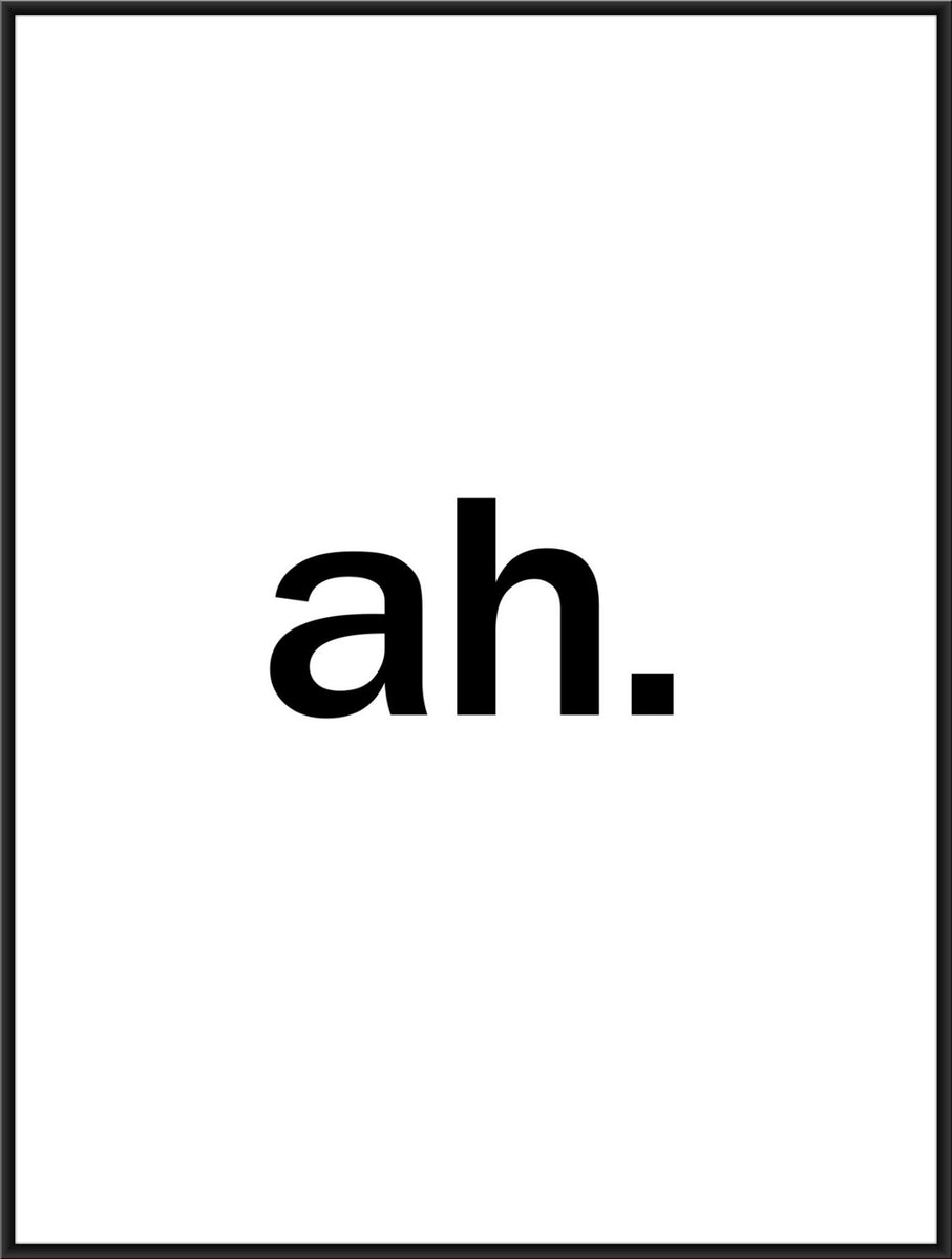 Ah poster, typographic print, black & white art, expression wall art ...