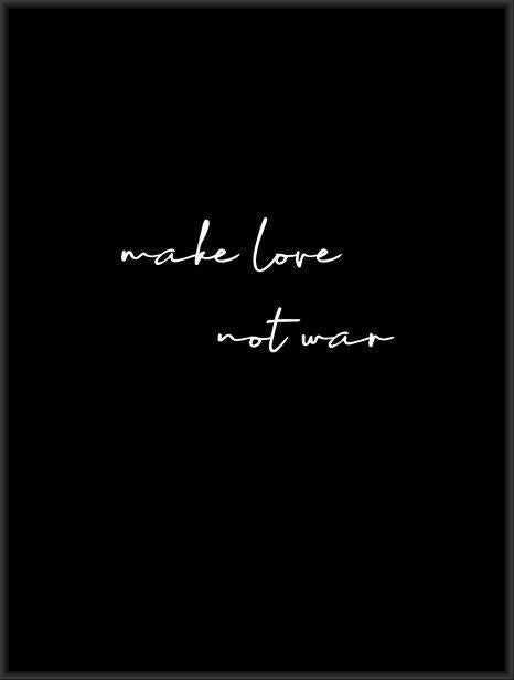Make love not war poster, inspirational print, love poster, make love ...