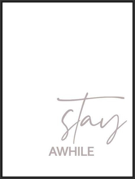 Stay awhile poster, typographic print, home print, typography, grey ...