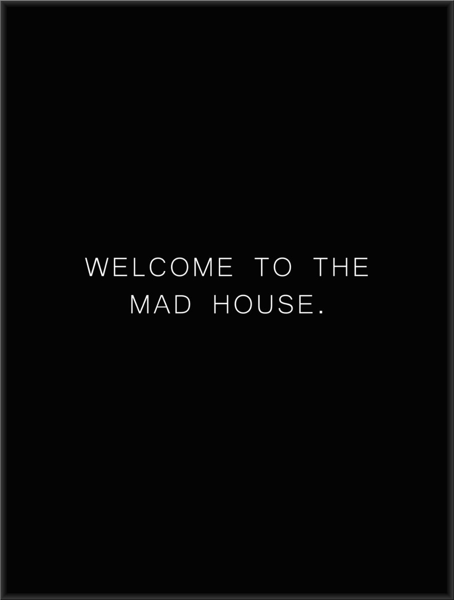 Welcome to the mad house print, typographic poster, kitchen wall art ...